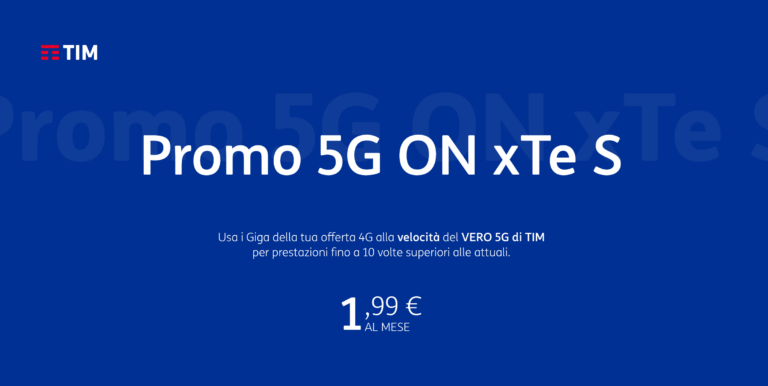 5G ON xTe S, naviga in 5G a 1,99 € - TIM Magazine