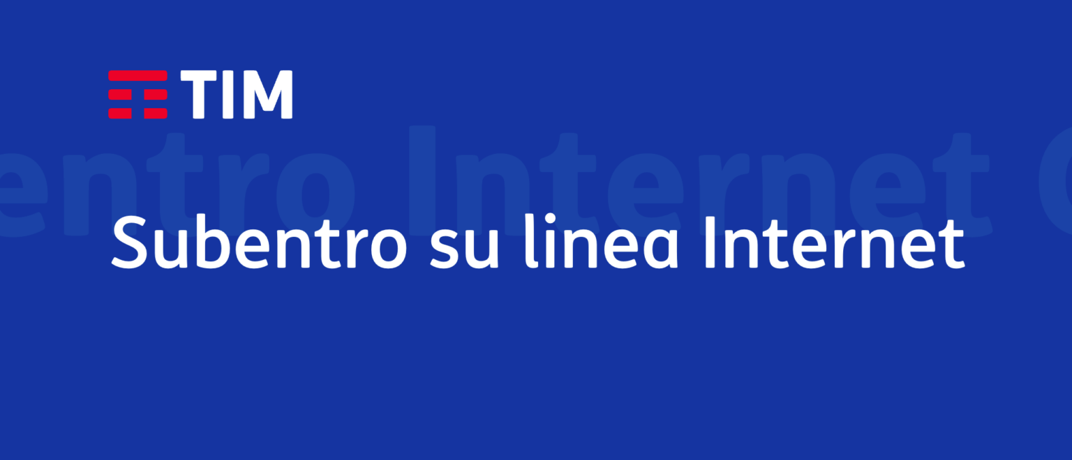 Come fare richiesta di subentro per Internet - TIM Magazine