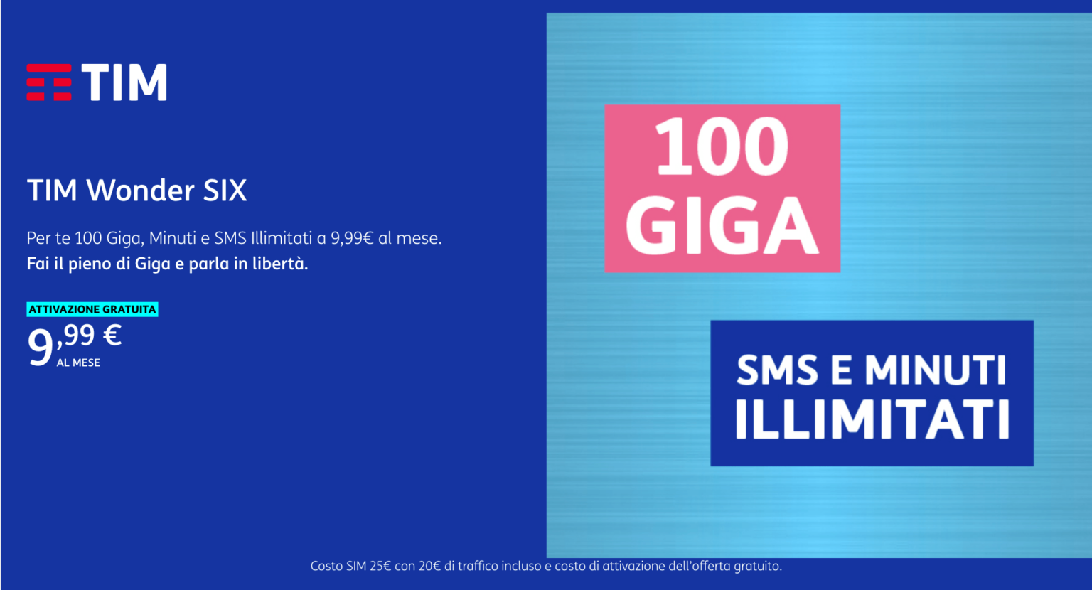 Tim Wonder Six, 100 Giga a € 9,99 - TIM Magazine