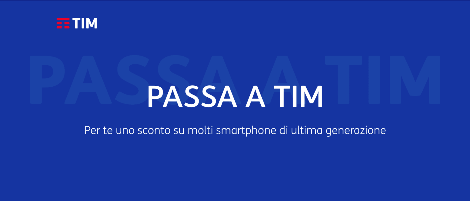Passa a TIM a partire da € 4,99 - TIM Magazine