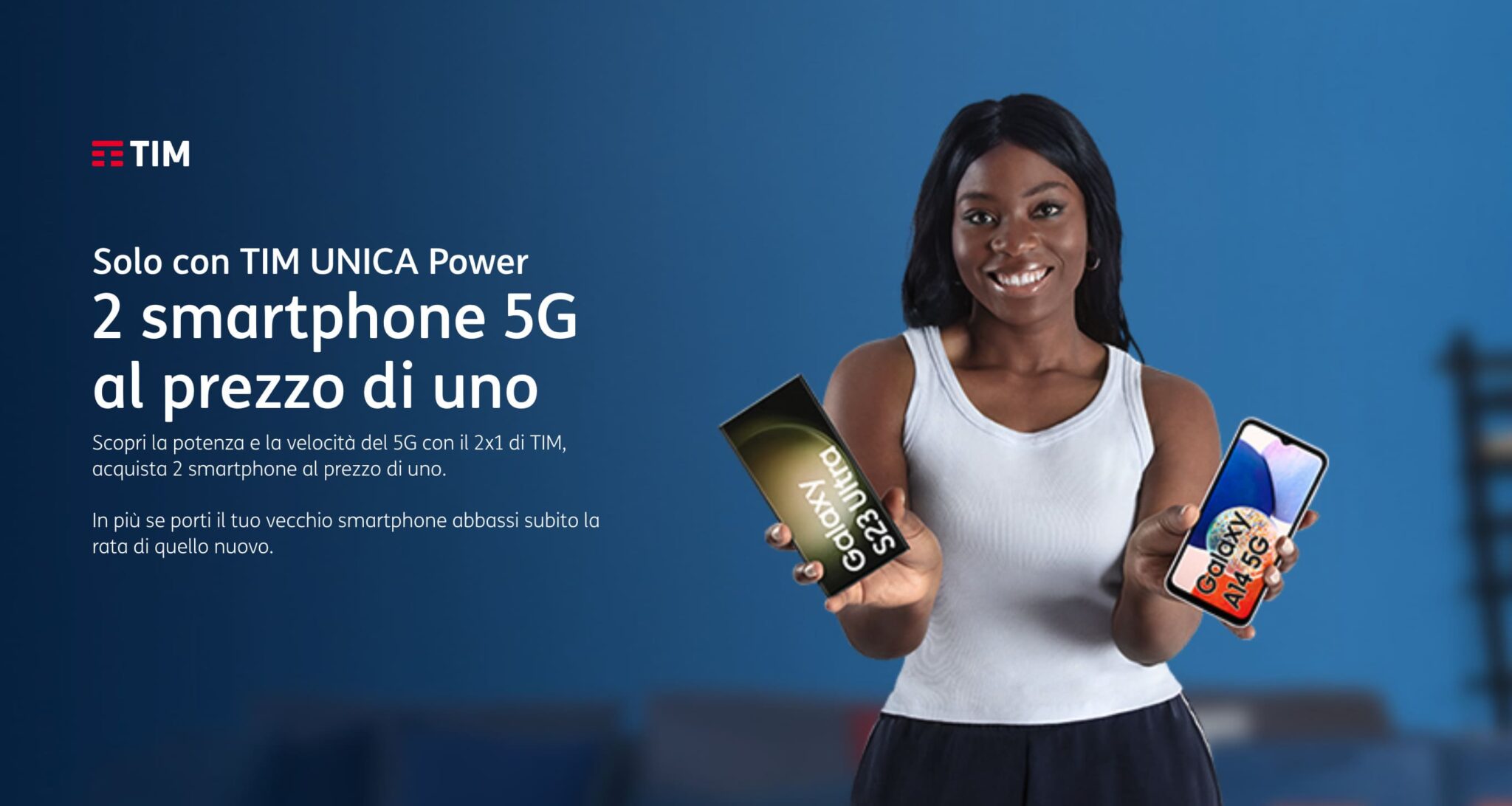 2x1 per clienti TIM Unica Power - TIM Magazine