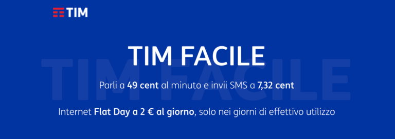 TIM Facile, tariffa base a consumo, senza costi mensili - TIM Magazine